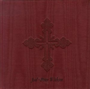 Joel-Peter Witkin: PHOTOGRAPHS / Joel-Peter Witkin | 小宮山書店 KOMIYAMA ...